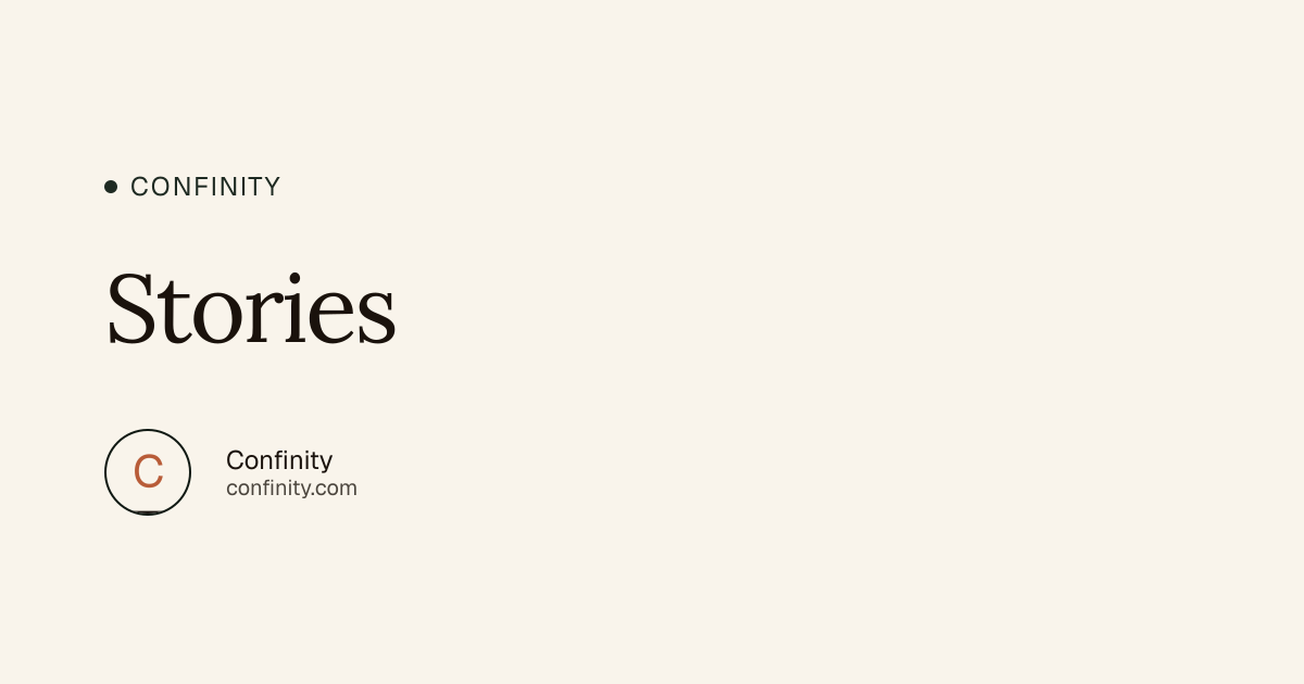 Stories | Confinity